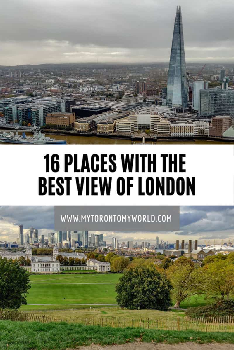 16 Of The Absolutely Best Views Of London (Paid And Free!) - My Toronto ...